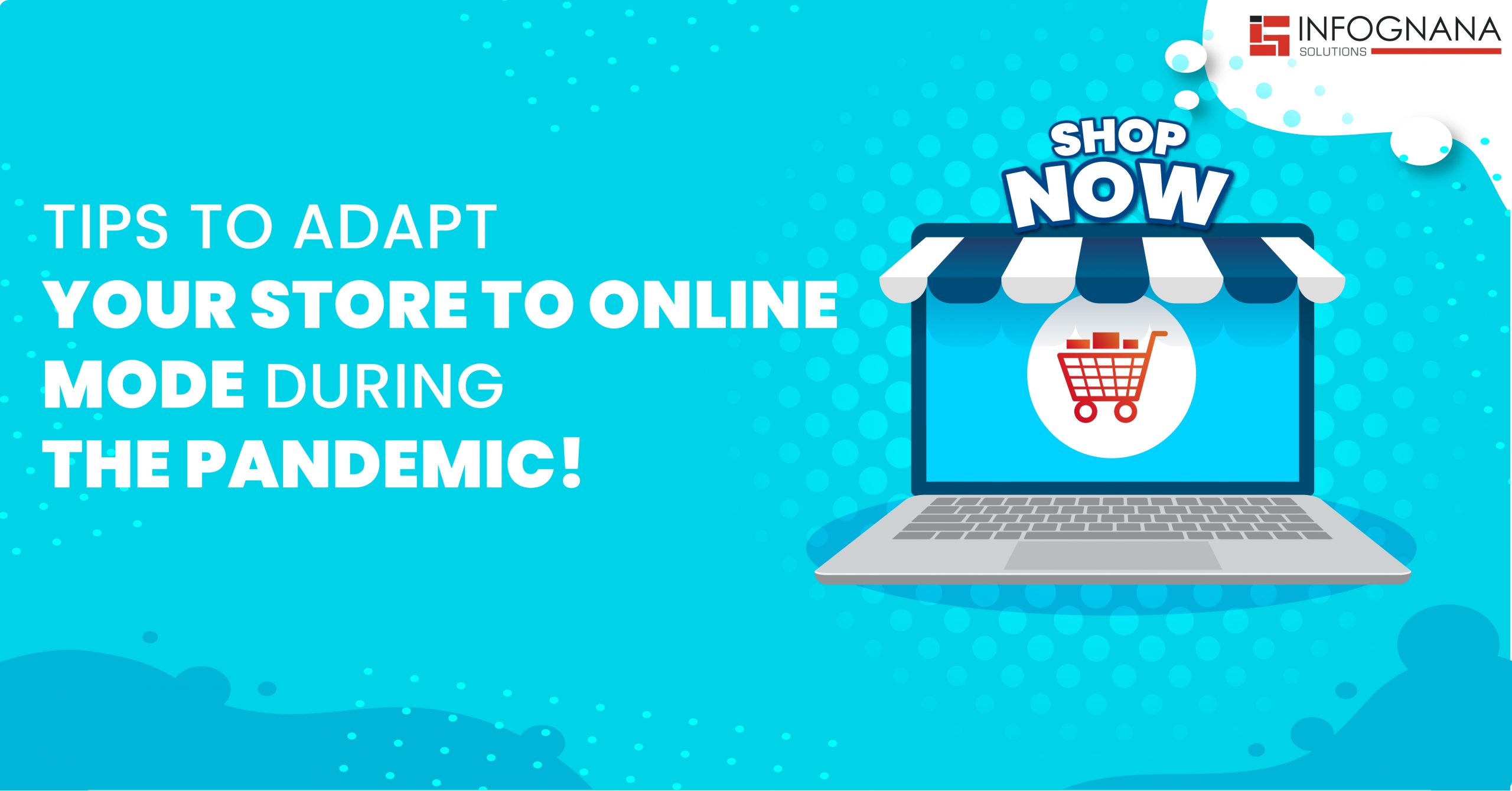 Tips to adapt your store to online mode during the pandemic!